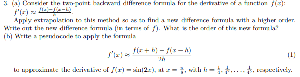 Solved 3. (a) Consider the two-point backward difference | Chegg.com