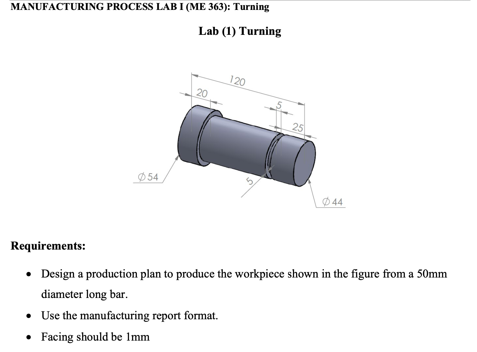 Solved MANUFACTURING PROCESS LAB I (ME 363): Turning Lab (1) | Chegg.com