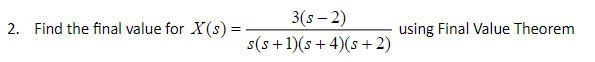 Solved 2 Find The Final Value For 