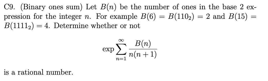 Solved C9. (Binary ones sum) Let B(n) be the number of ones | Chegg.com