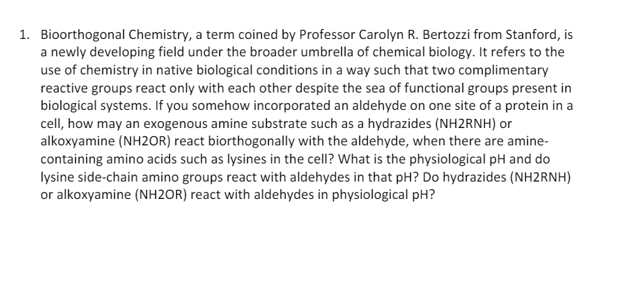 Solved 1. Bioorthogonal Chemistry, a term coined by | Chegg.com