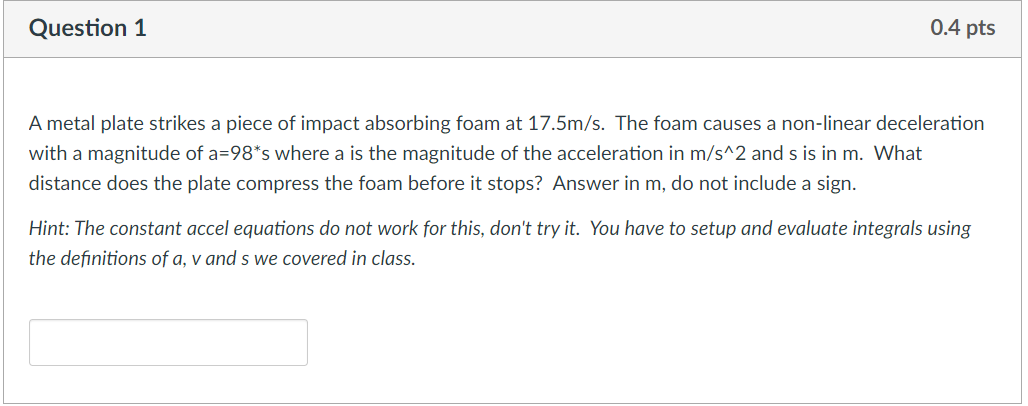 Solved A metal plate strikes a piece of impact absorbing | Chegg.com