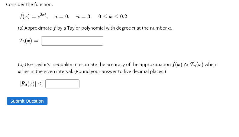 Solved Consider the function. f(x)=e3x2,a=0,n=3,0≤x≤0.2 (a) | Chegg.com
