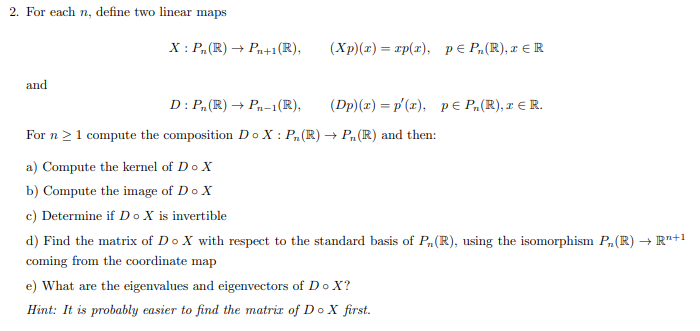 Solved 2. For each n, define two linear maps | Chegg.com
