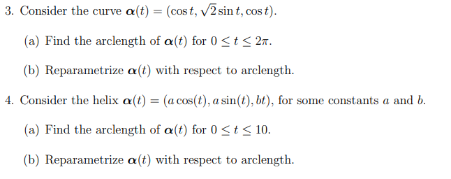 Solved 3. Consider the curve alt) = (cost, 2 sint, cost). | Chegg.com