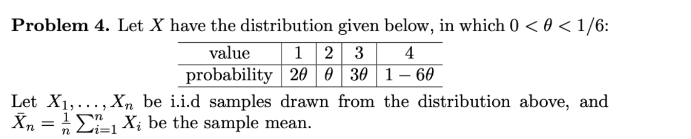 Solved Problem 4. Let X have the distribution given below, | Chegg.com
