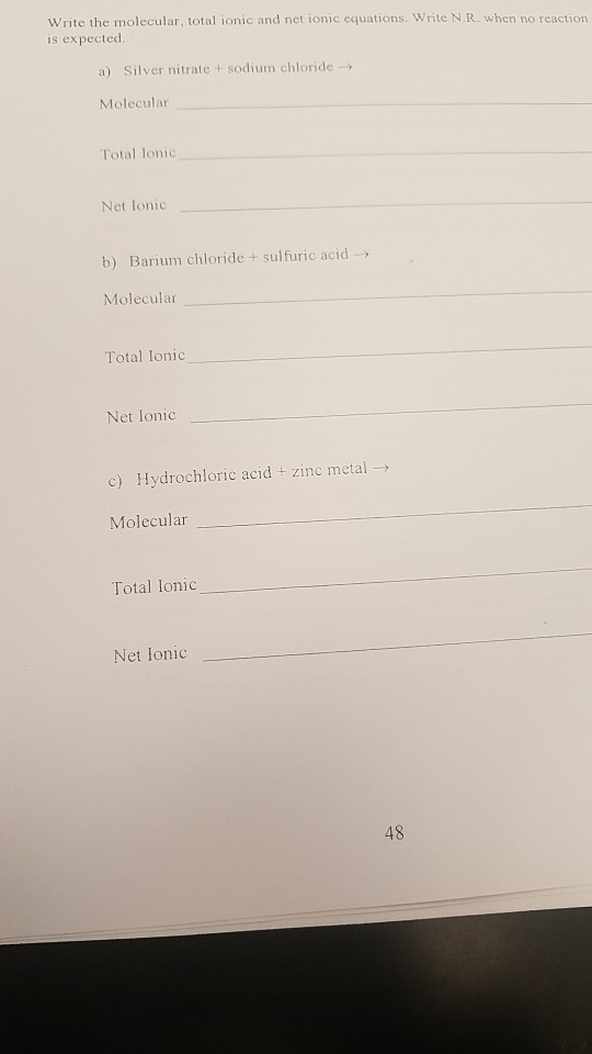 Solved Write The Molecular Total Ionic And Net Ionic 8128