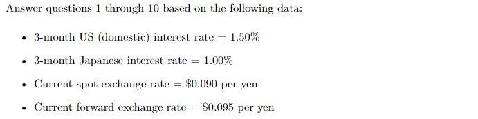 Solved Answer questions 1 through 10 based on the following | Chegg.com
