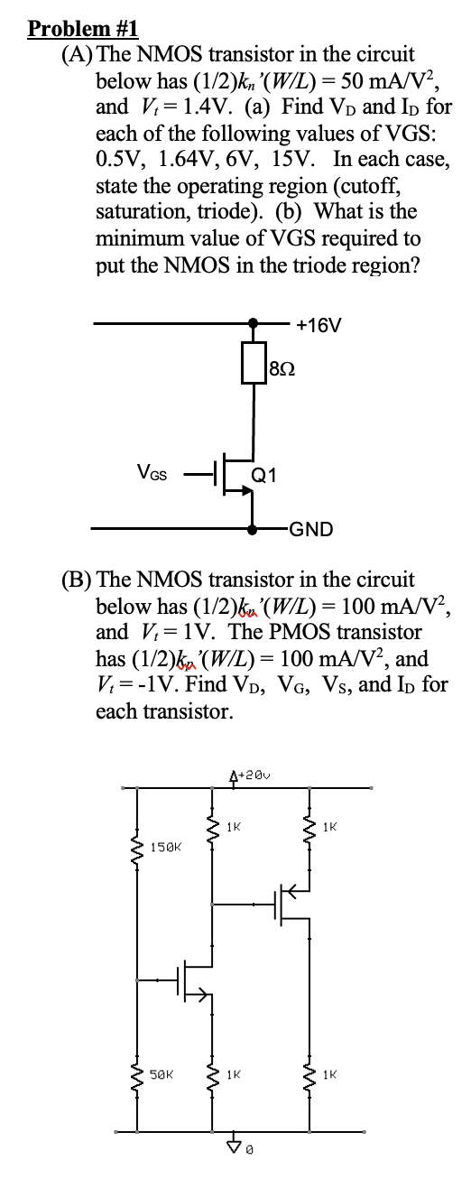 Solved Problem #1 (A) The NMOS transistor in the circuit | Chegg.com