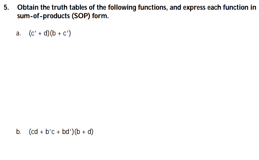 Solved 5. Obtain the truth tables of the following | Chegg.com