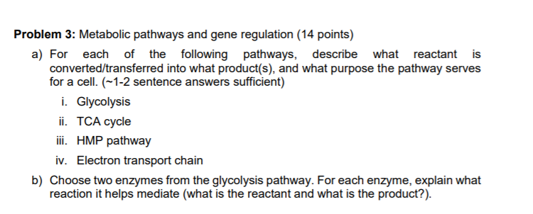 Solved Problem 3: Metabolic pathways and gene regulation (14 | Chegg.com