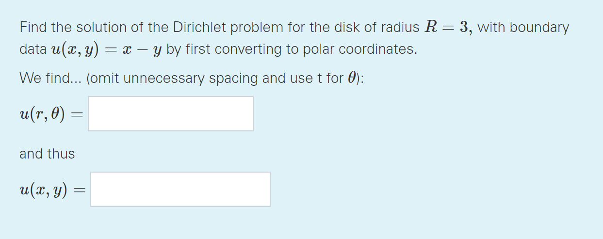 Find the solution of the Dirichlet problem for the | Chegg.com