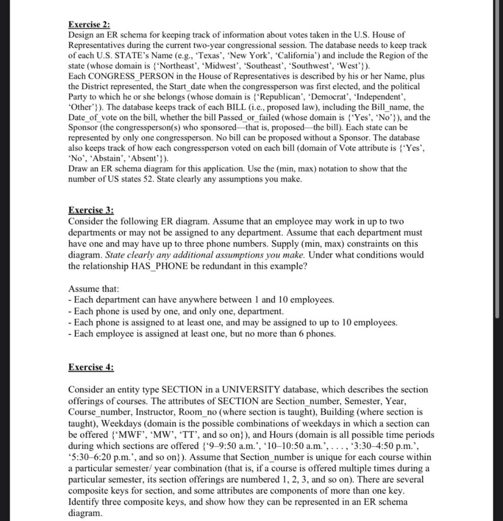 Solved Exercise 2: Design an ER schema for keeping track of | Chegg.com