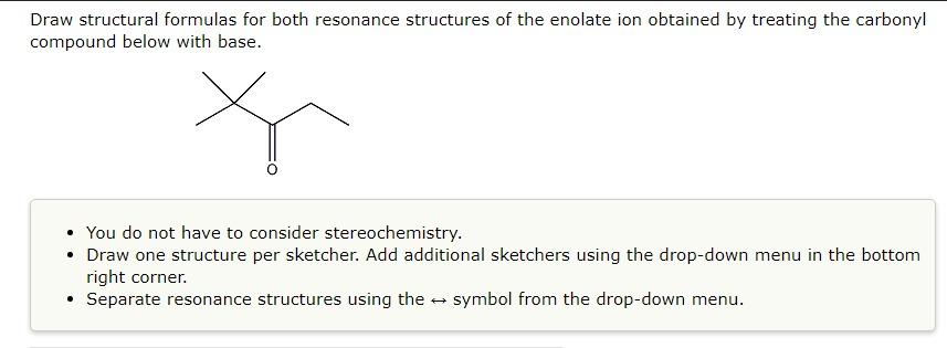 Solved Draw structural formulas for both resonance | Chegg.com
