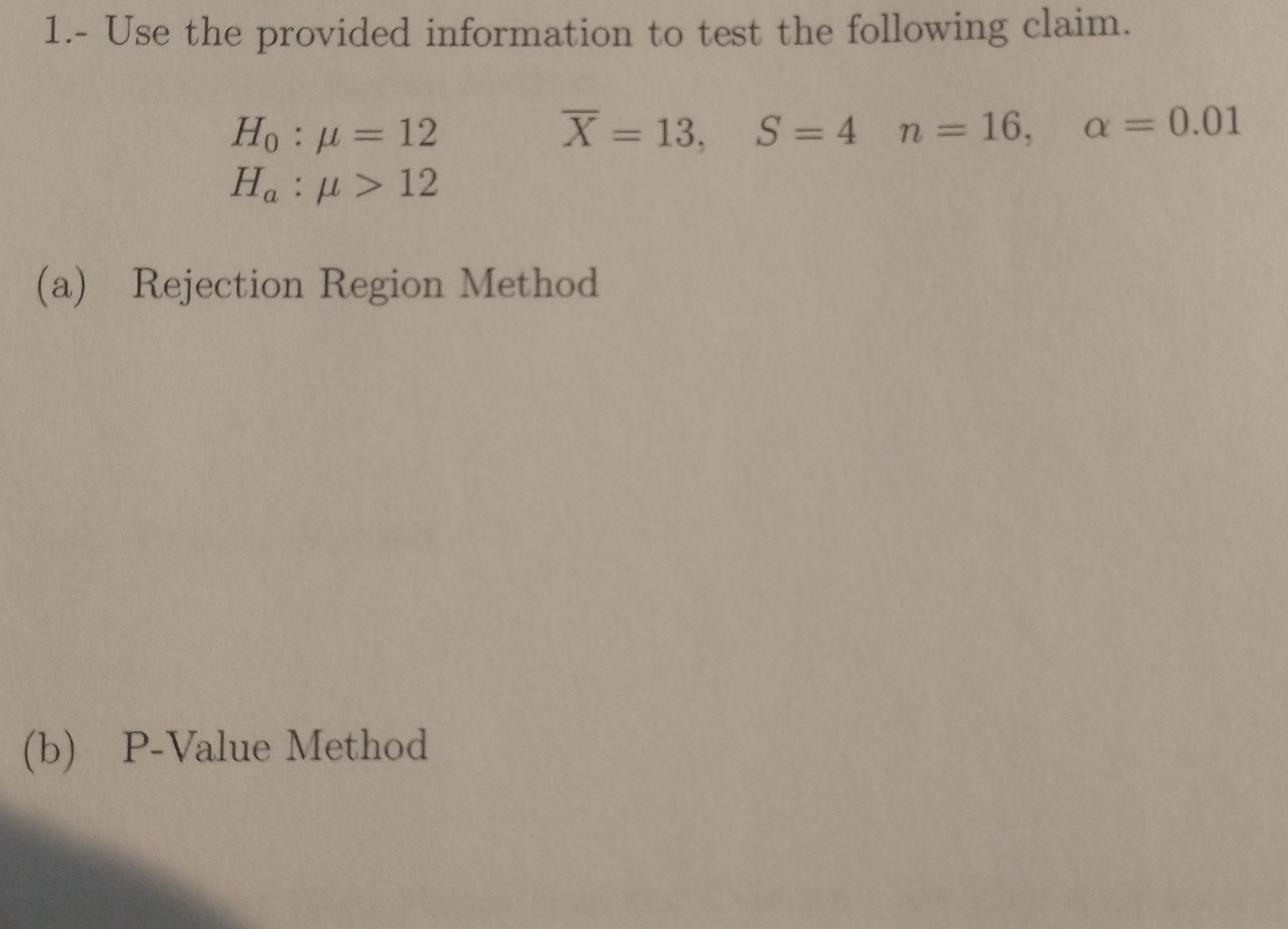 1.- Use the provided information to test the | Chegg.com