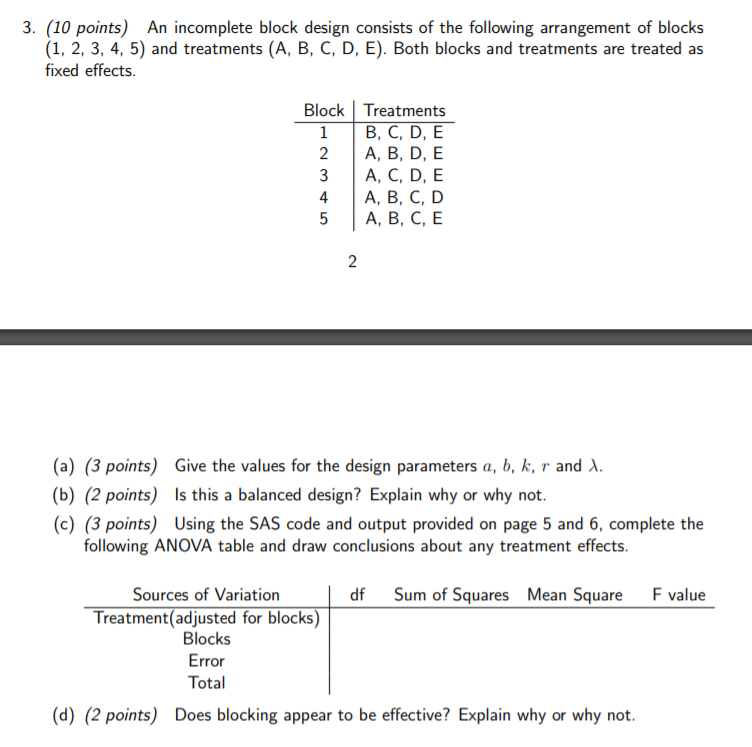 3. (10 points) An incomplete block design consists of | Chegg.com