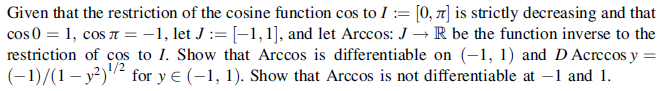 Solved Given that the restriction of the cosine function cos | Chegg.com
