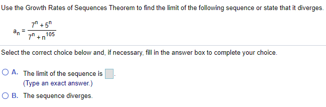 Solved Use the Growth Rates of Sequences Theorem to find the | Chegg.com