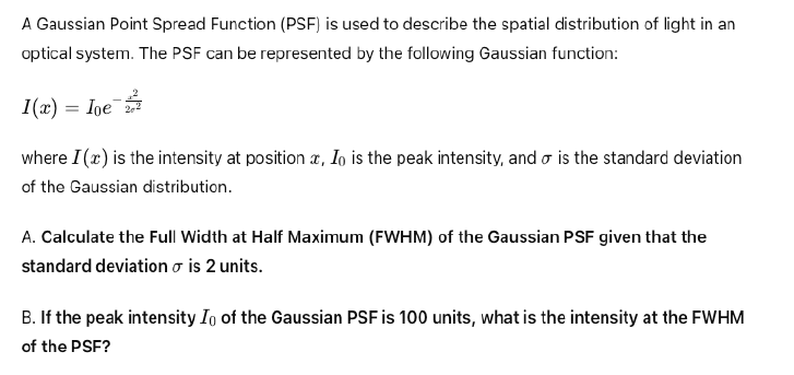 Solved A Gaussian Point Spread Function (PSF) ﻿is used to | Chegg.com