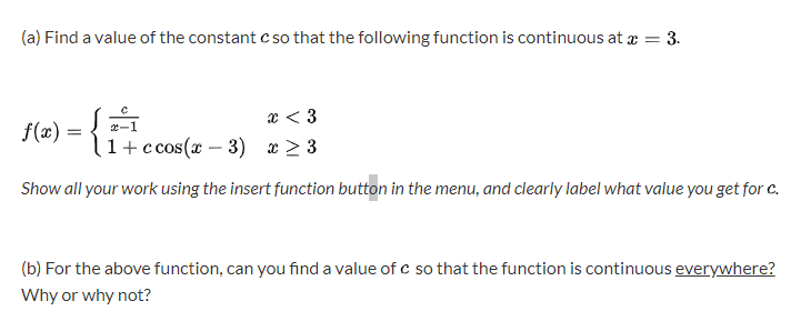 Solved (a) Find a value of the constant c so that the | Chegg.com