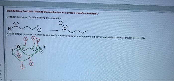 Solved Skill Building Exercise: Drawing the mechanism of a | Chegg.com