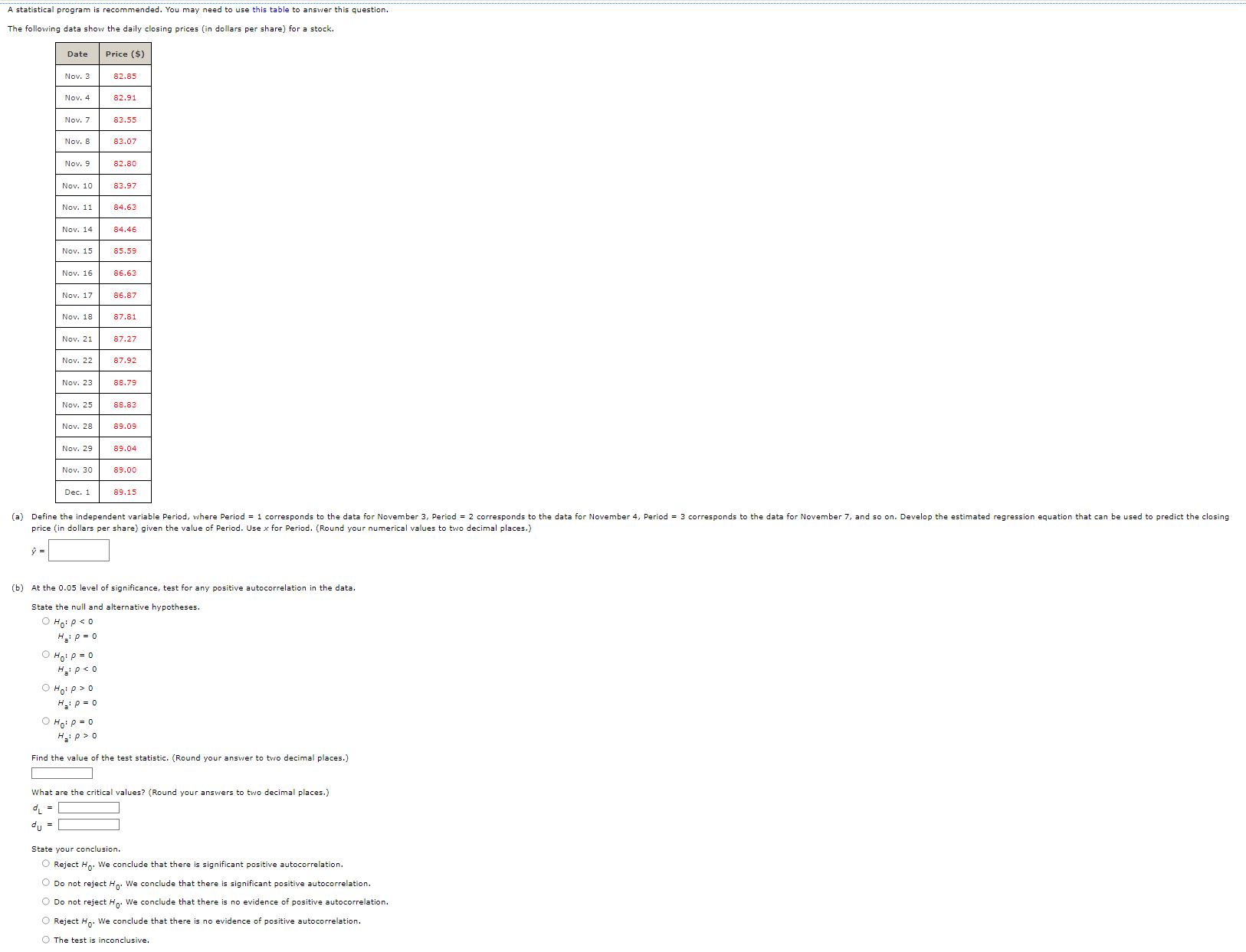 Solved A statistical program is recommended. You may need to | Chegg.com