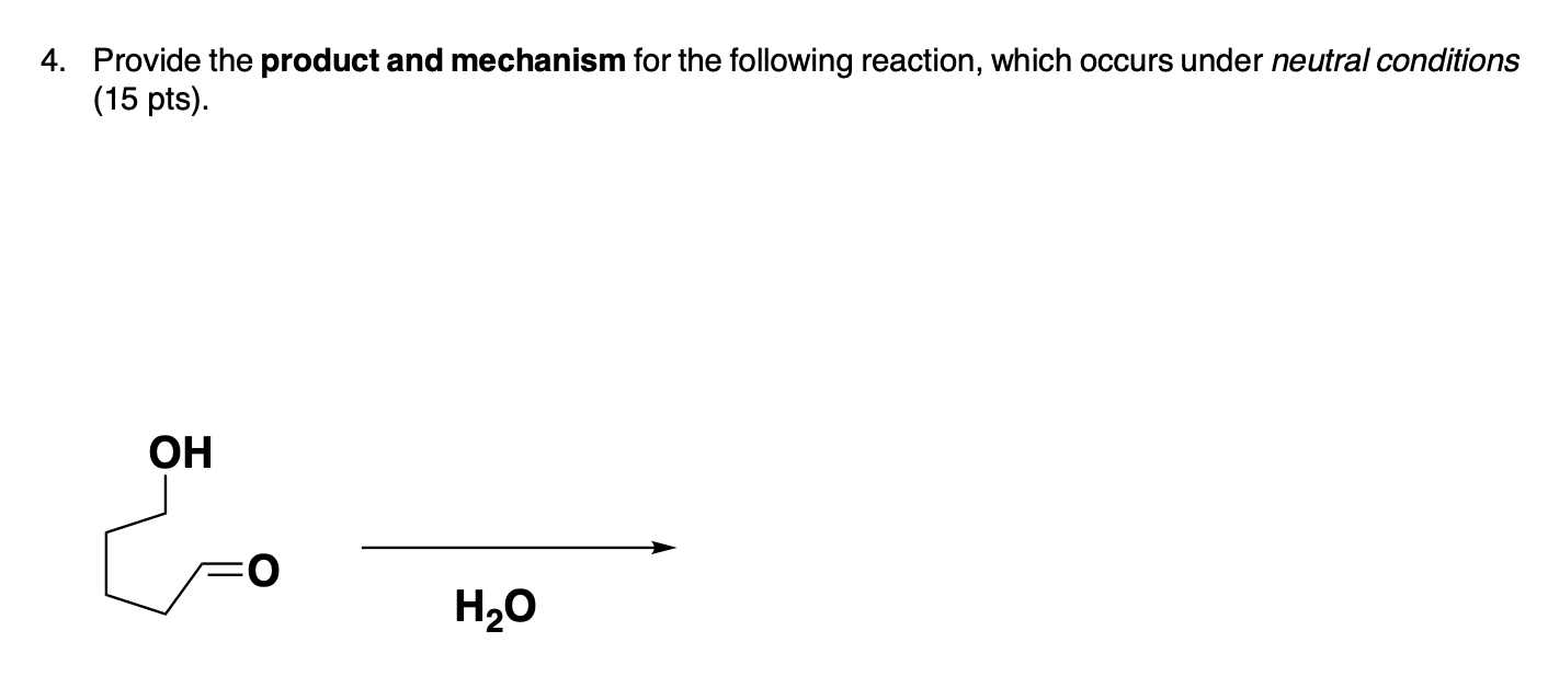 Solved 4. Provide the product and mechanism for the | Chegg.com