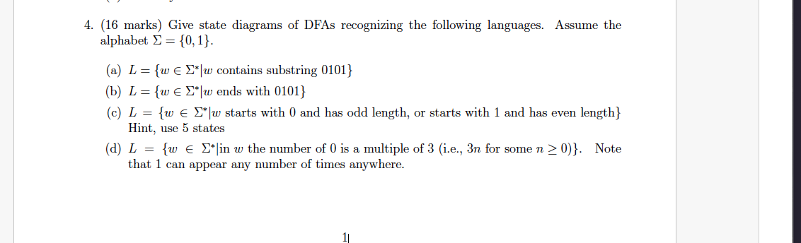 Solved (16 ﻿marks) ﻿Give state diagrams of ﻿DFAs recognizing | Chegg.com