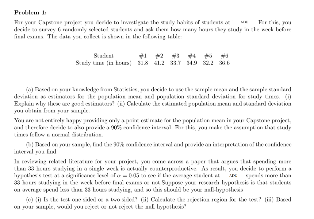 Problem 1: For your Capstone project you decide to | Chegg.com