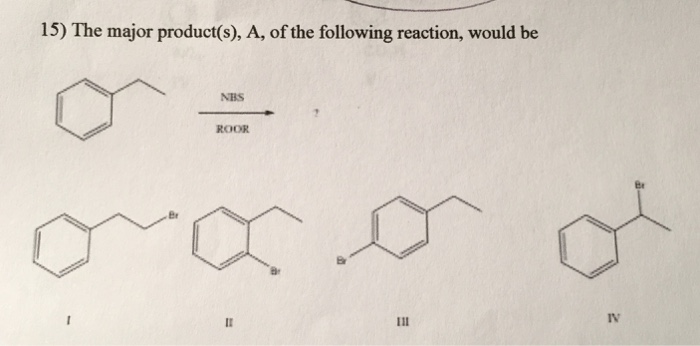 Solved 15) The major product(s), A, of the following | Chegg.com