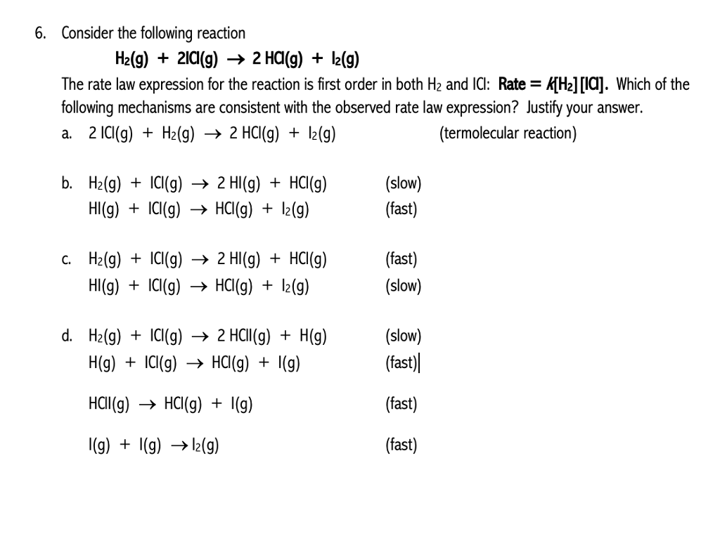 Solved 6. Consider the following reaction H2(9) + 2a(g) → 2 | Chegg.com