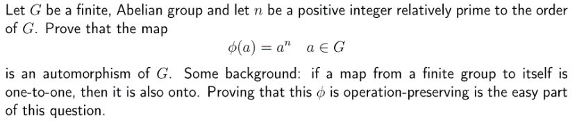Solved Let G be a finite, Abelian group and let n be a | Chegg.com