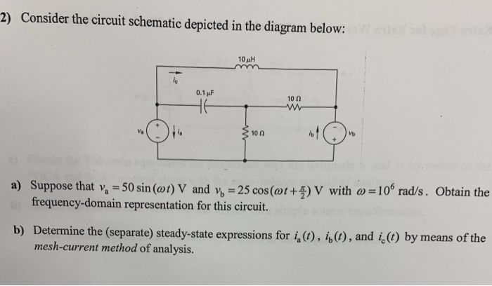 Solved Consider the circuit schematic depicted in the | Chegg.com