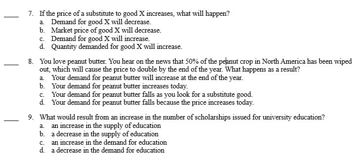 Solved 7. If the price of a substitute to good X increases, | Chegg.com