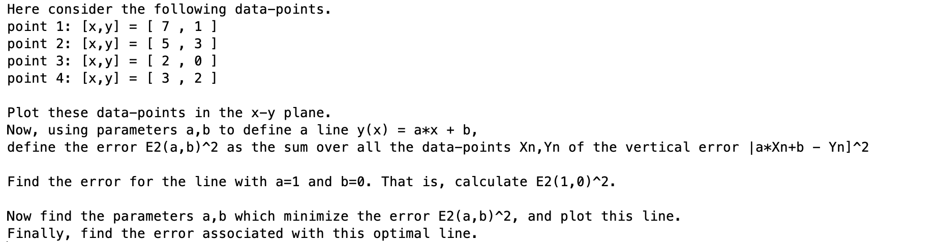 Solved Here Consider The Following Data Points Point 1 