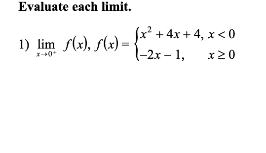 Solved Evaluate each limit. 1) | Chegg.com