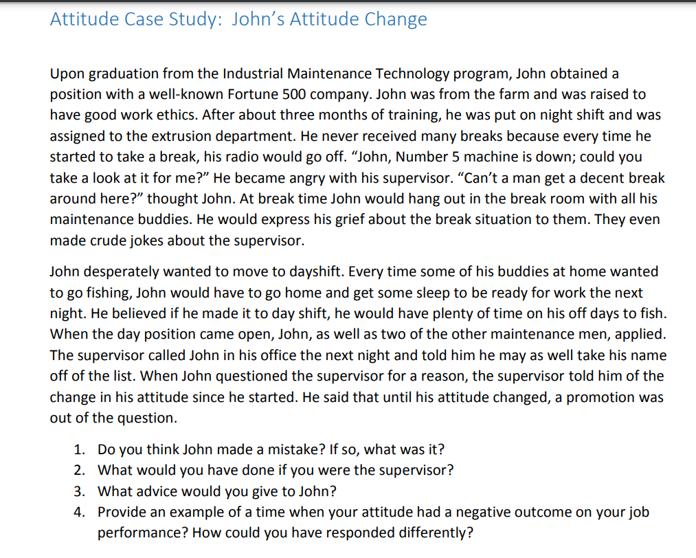 Solved Attitude Case Study: John's Attitude Change Upon | Chegg.com