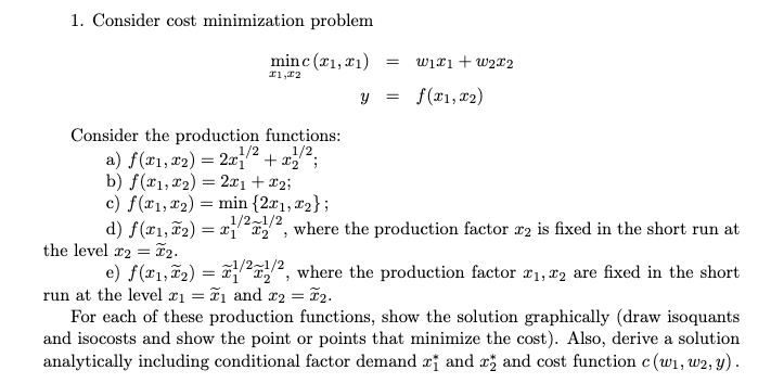 Solved 1. Consider cost minimization problem 11,02 y = minc | Chegg.com