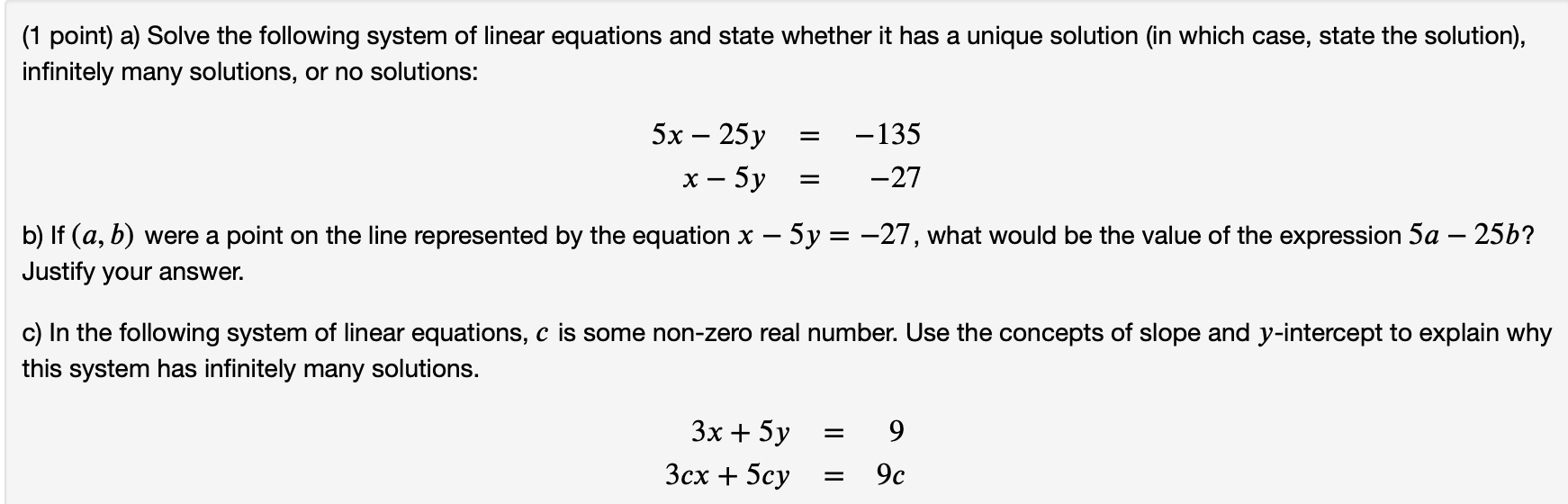 Solved (1 point) a) Solve the following system of linear | Chegg.com