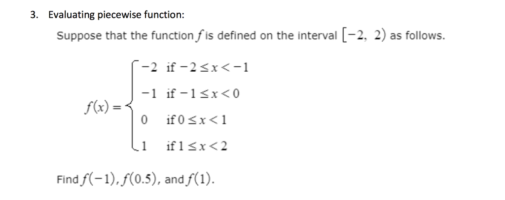 Solved 3. Evaluating piecewise function: Suppose that the | Chegg.com