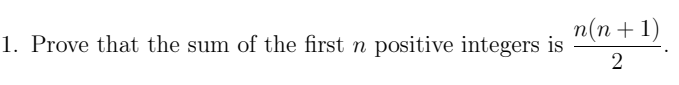 Solved 1. Prove that the sum of the first n positive | Chegg.com