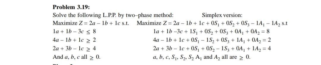 Solved Problem 3.19: Solve the following L.P.P. by two-phase | Chegg.com