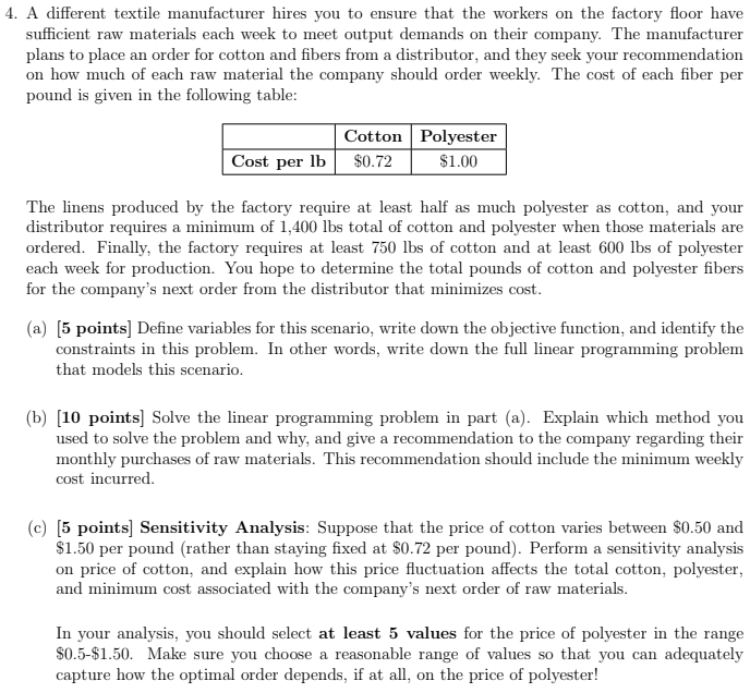 Solved 4. ﻿A different textile manufacturer hires you to | Chegg.com