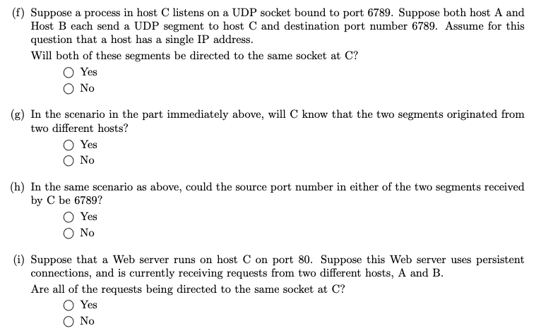 Solved (f) Suppose a process in host C listens on a UDP | Chegg.com
