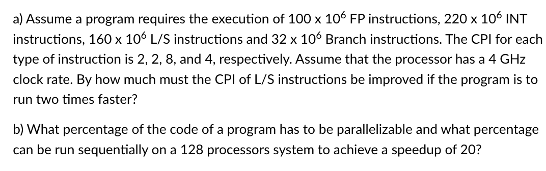 Solved X a) Assume a program requires the execution of 100 x | Chegg.com
