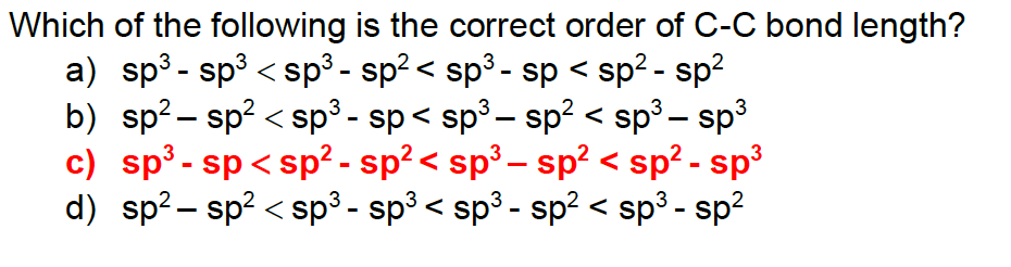 Solved Which of the following is the correct order of C-C | Chegg.com