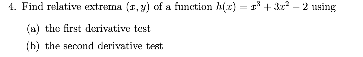 Solved 4. Find relative extrema (x,y) of a function | Chegg.com