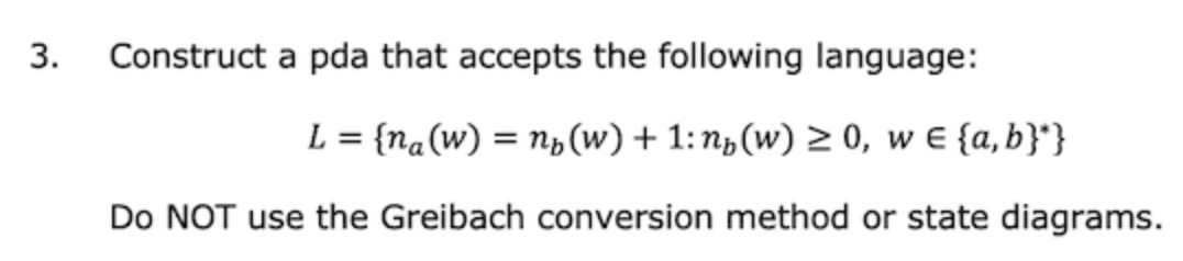 Solved 3. Construct a pda that accepts the following | Chegg.com