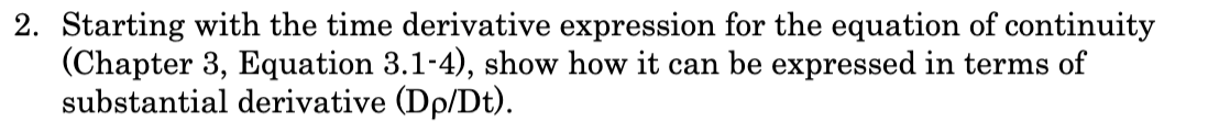 Solved 2. Starting with the time derivative expression for | Chegg.com