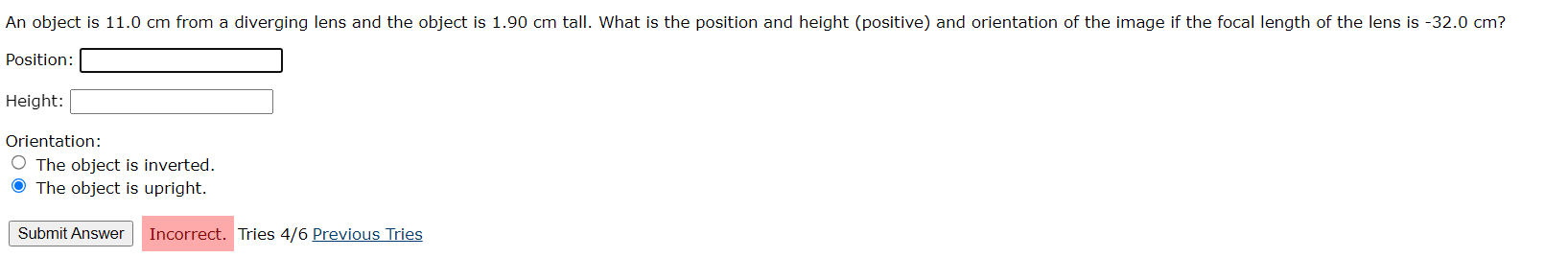 Solved Position: Height: Orientation: The object is | Chegg.com